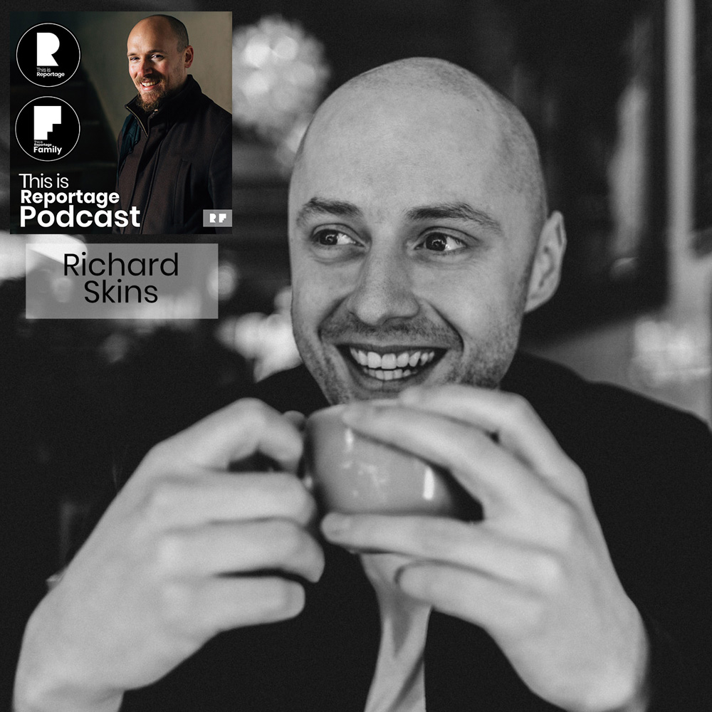 Podcast Episode 67: This is Richard Skins - This is Reportage